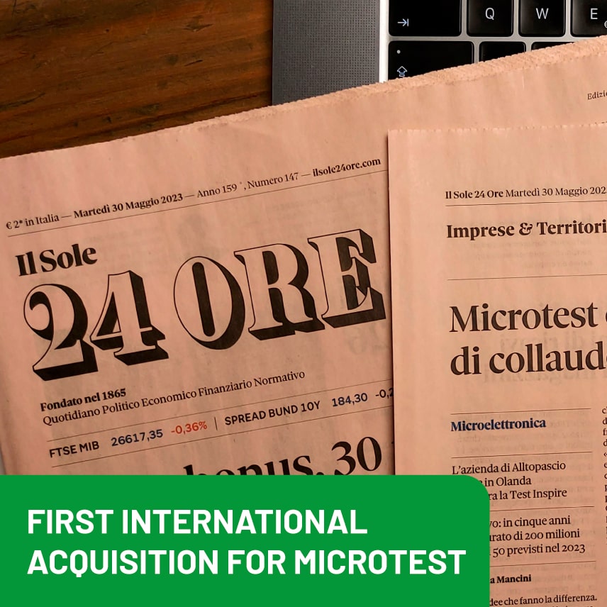 FIRST INTERNATIONAL ACQUISITION FOR MICROTEST: IT GROWS STRONGER IN THE ...